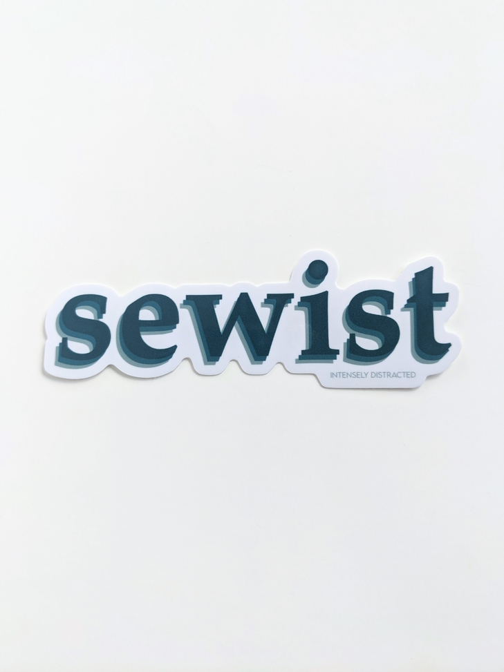 Sewist | Vinyl Sticker – Intensely Distracted
