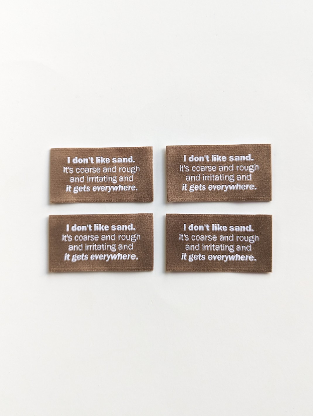 I Don’t Like Sand | Woven Luxe Labels – Intensely Distracted